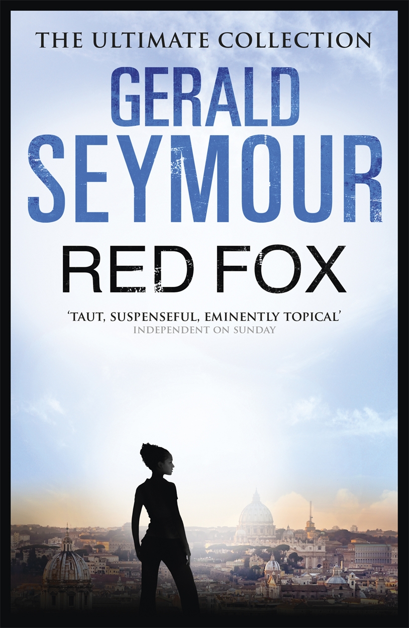Red Fox by Gerald Seymour | Hachette UK