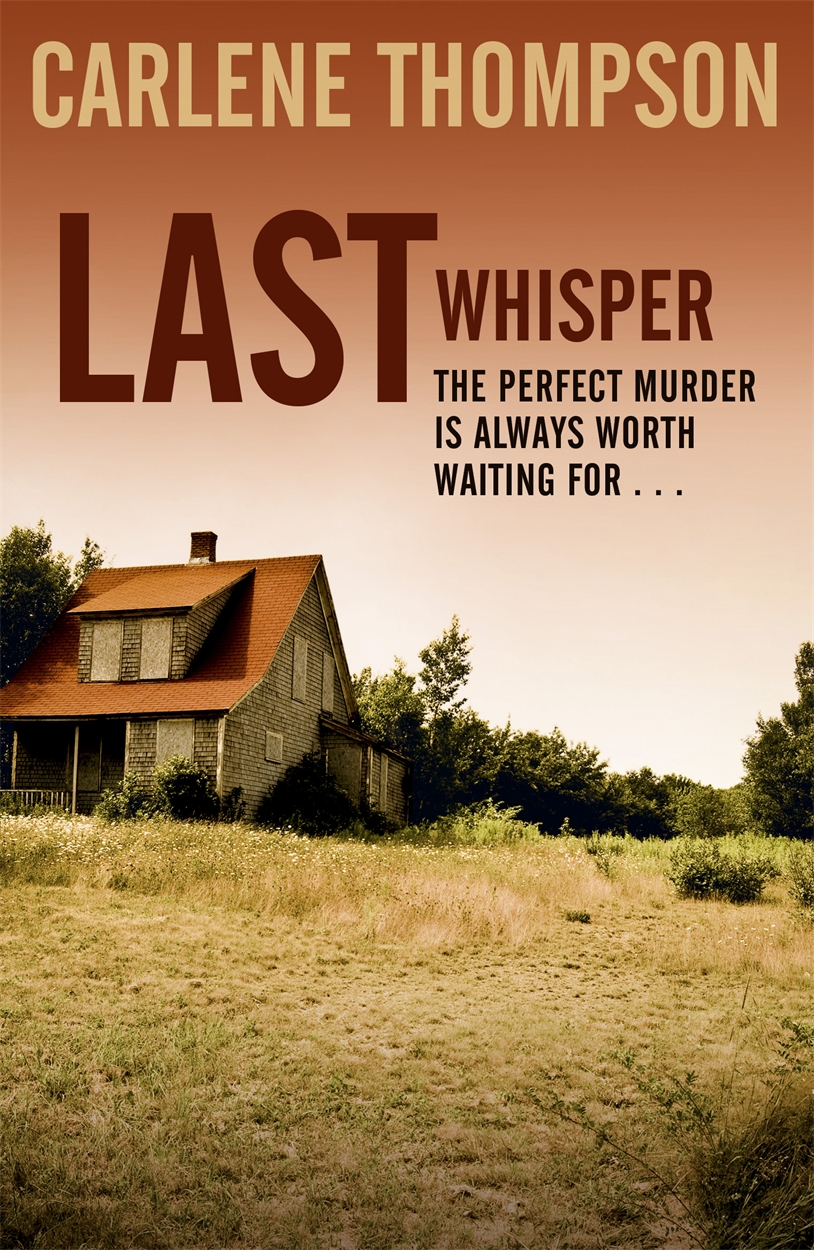Last Whisper by Carlene Thompson | Hachette UK