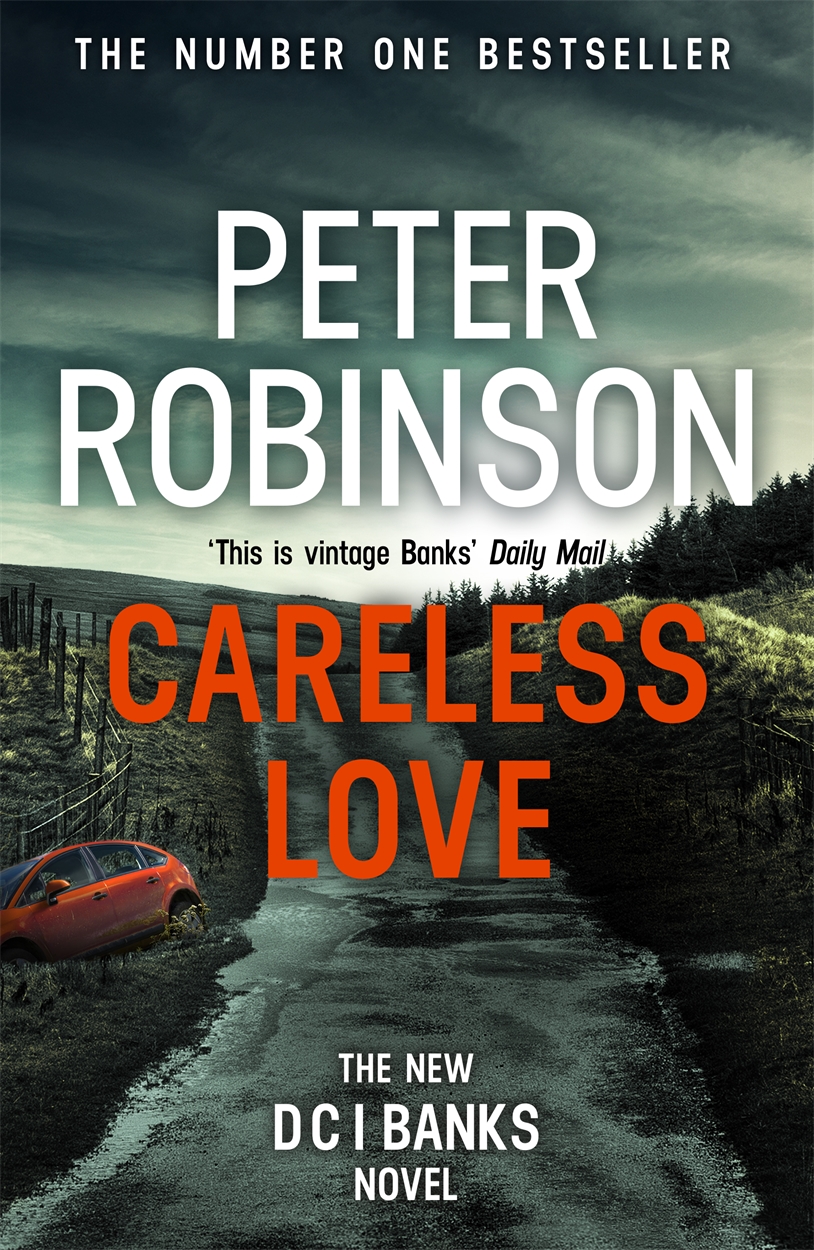 Careless Love by Peter Robinson | Hachette UK