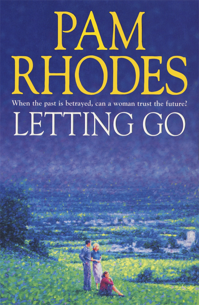 Letting Go by Pam Rhodes | Hachette UK