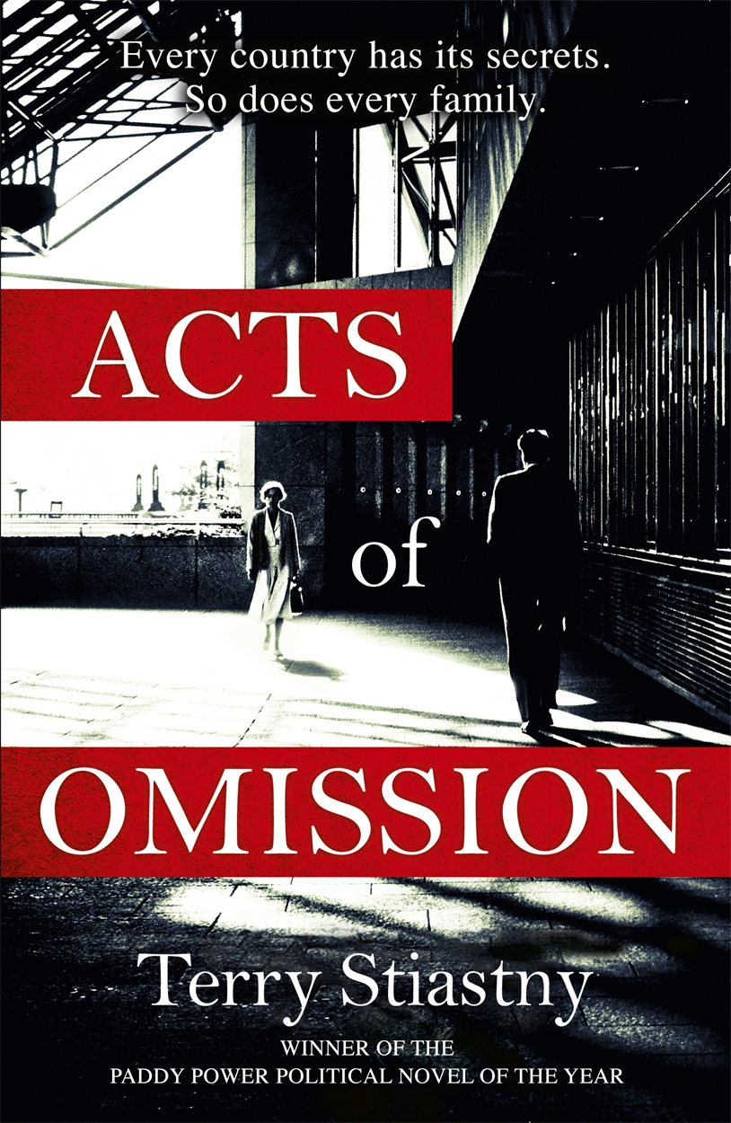 Acts of Omission by Terry Stiastny | Hachette UK