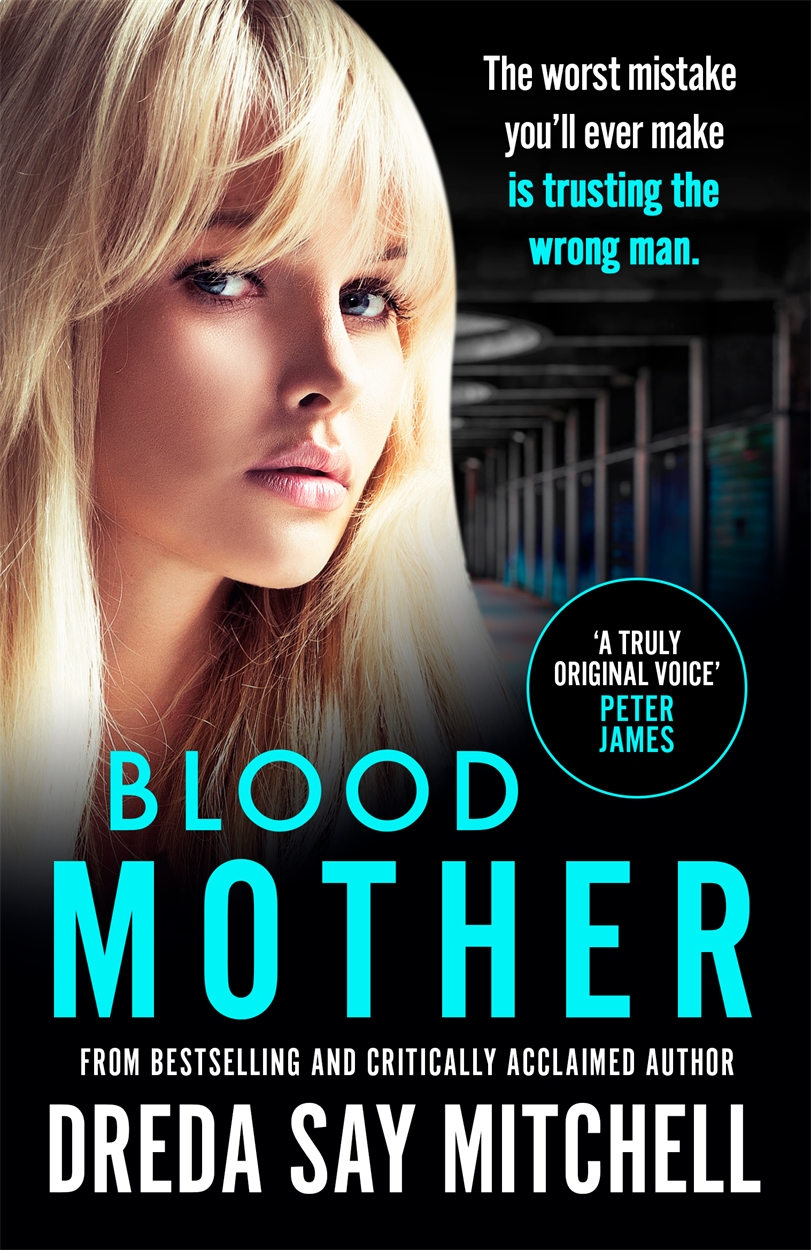 Blood Mother by Dreda Say Mitchell | Hachette UK