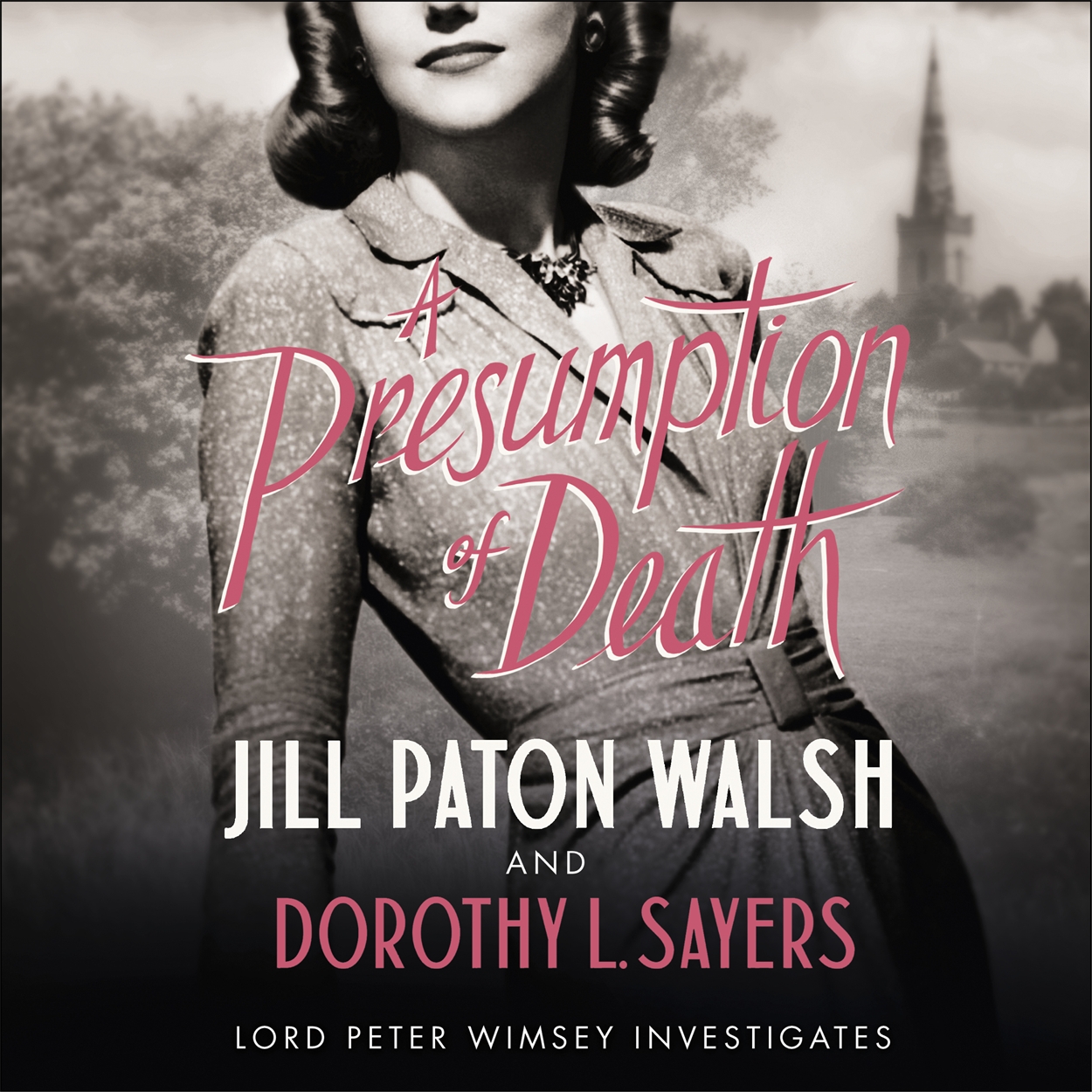 A Presumption of Death by Dorothy L Sayers | Hachette UK