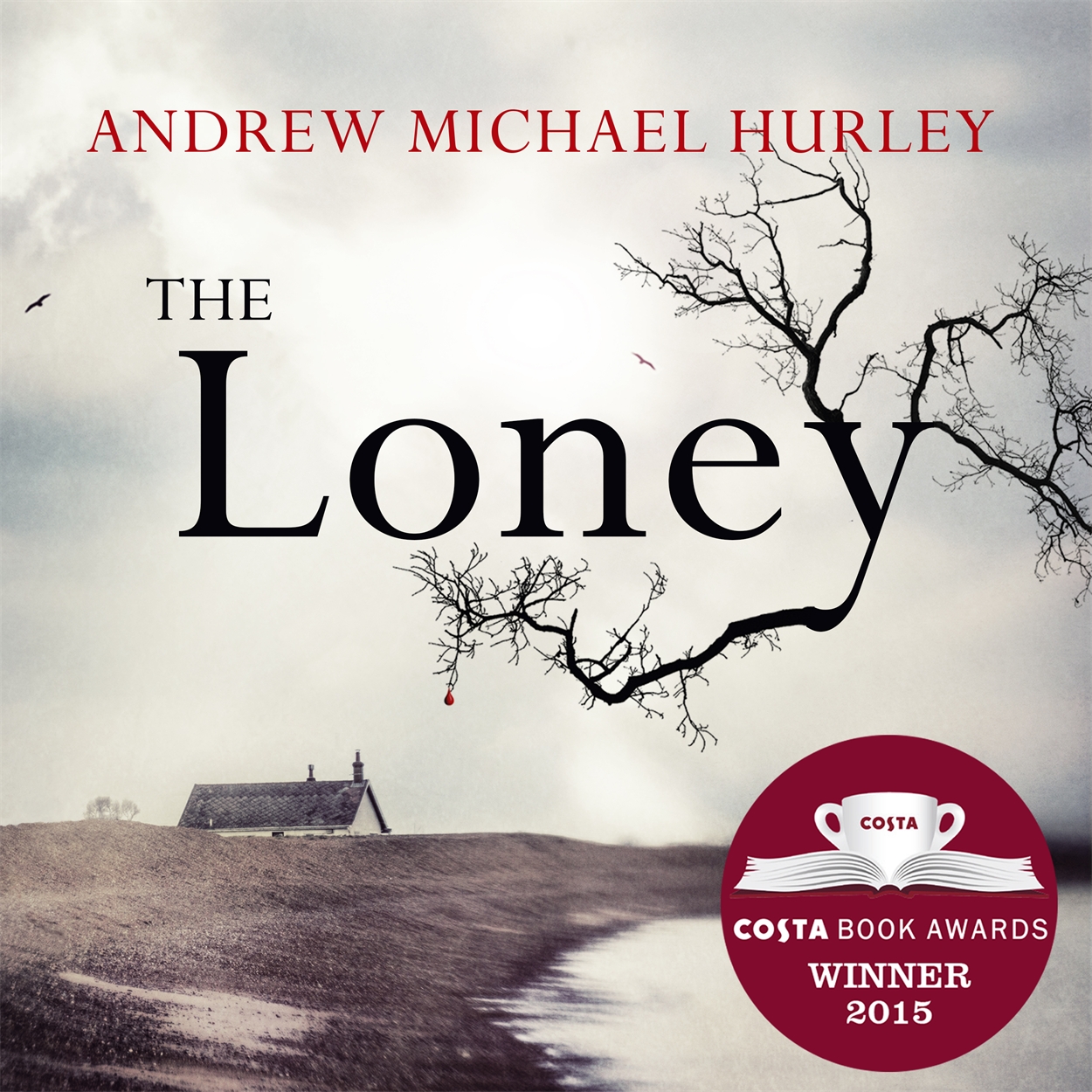The Loney by Andrew Michael Hurley | Hachette UK