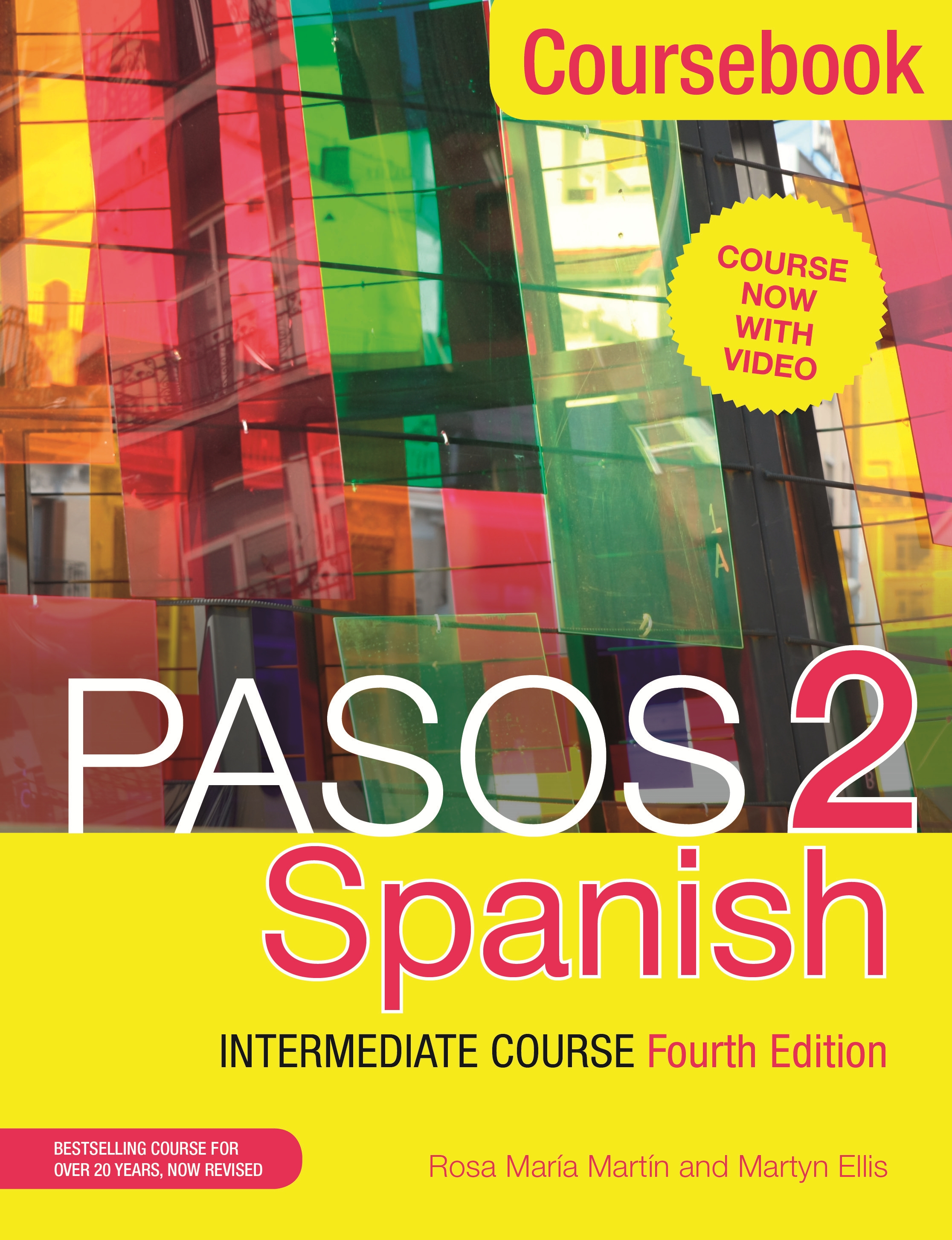 Pasos 2 (Fourth Edition) Spanish Intermediate Course by Martyn Ellis ...