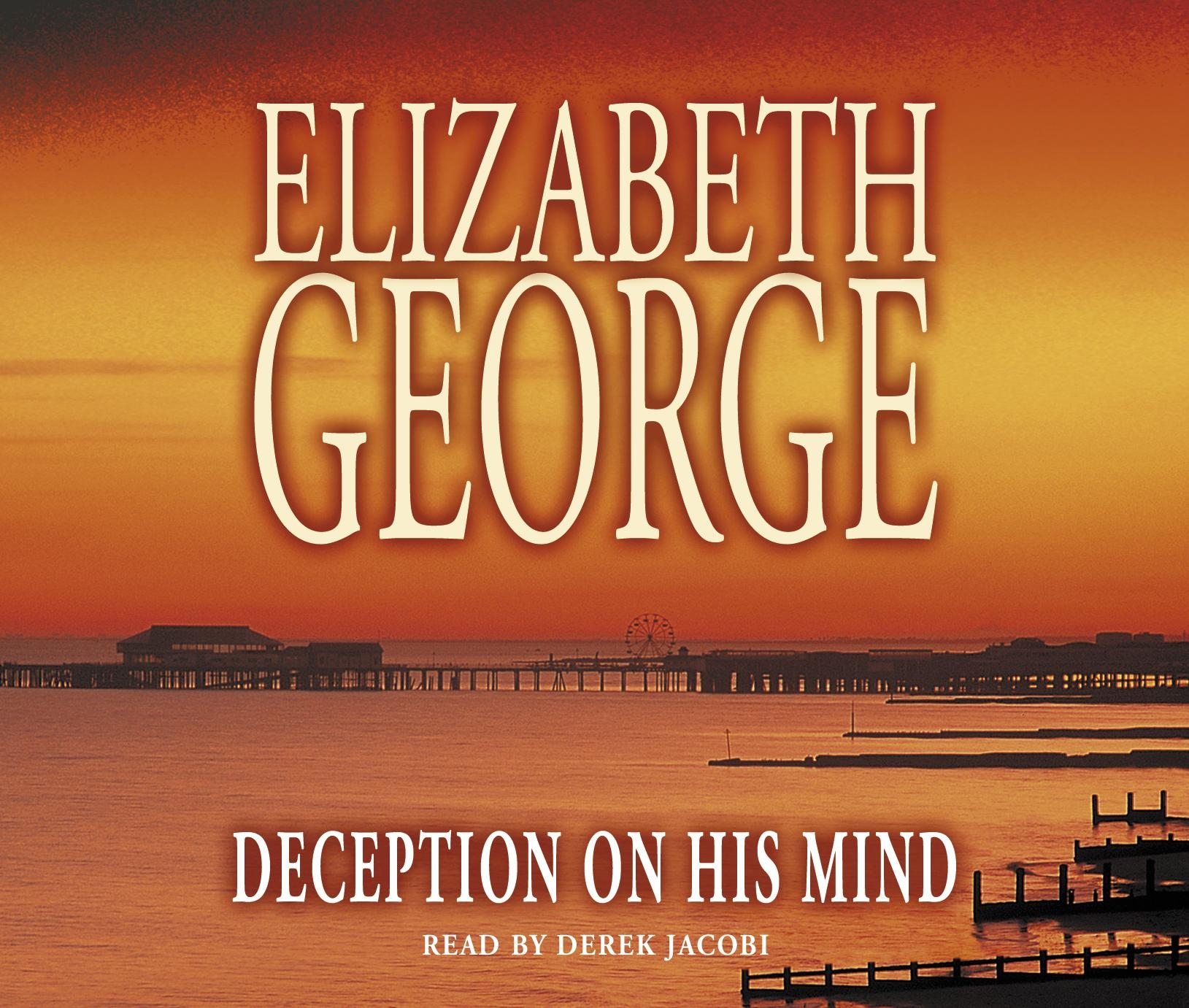 Deception on his Mind by Elizabeth George | Hachette UK
