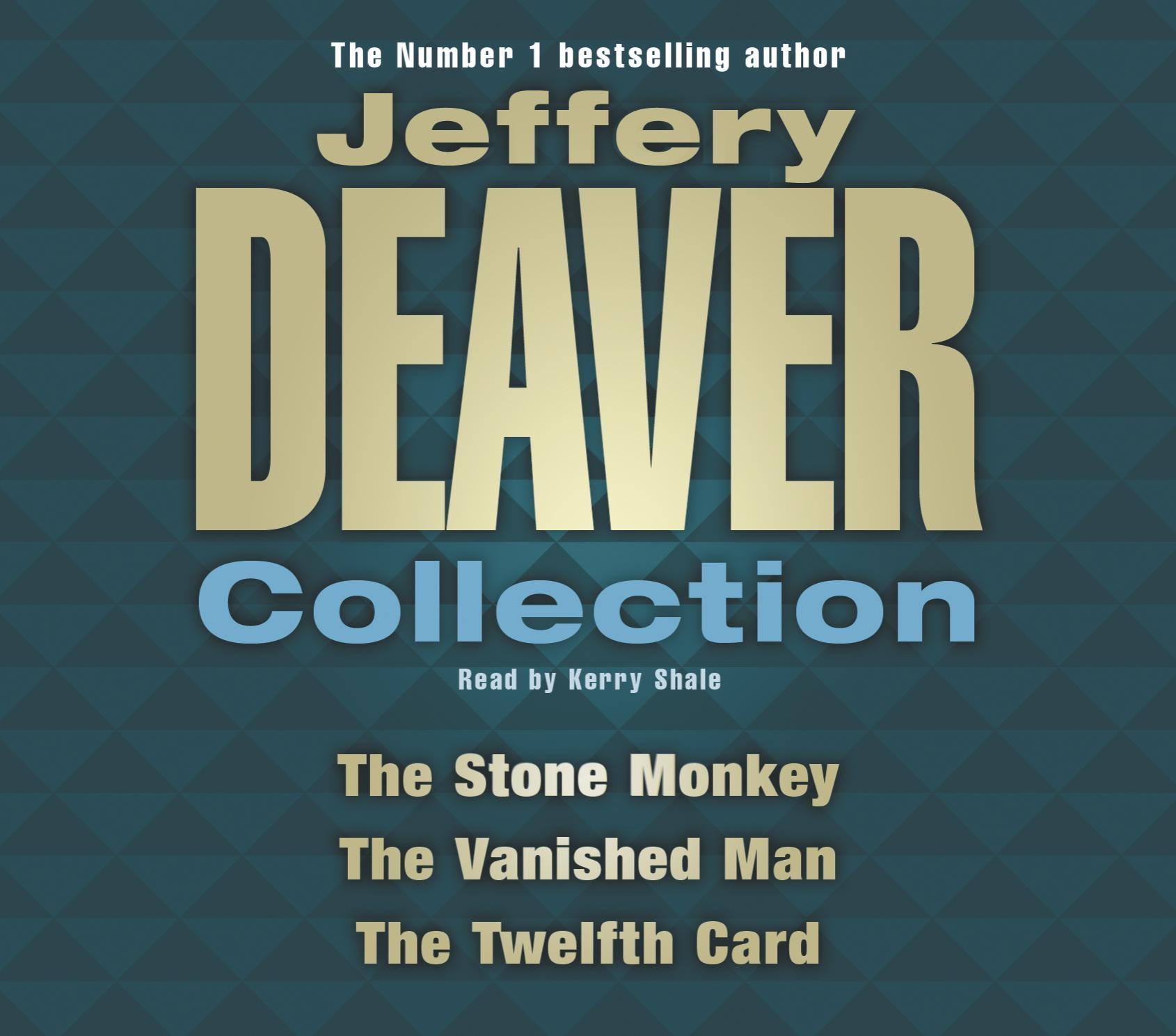 Jeffery Deaver Collection by Jeffery Deaver | Hachette UK