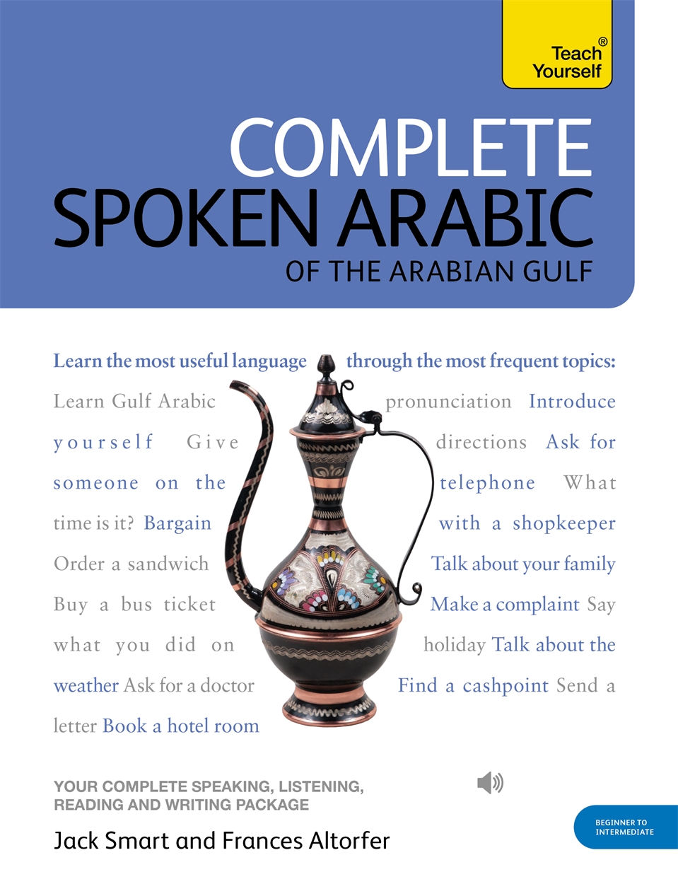 Complete Spoken Arabic (of the Arabian Gulf) Beginner to Intermediate ...