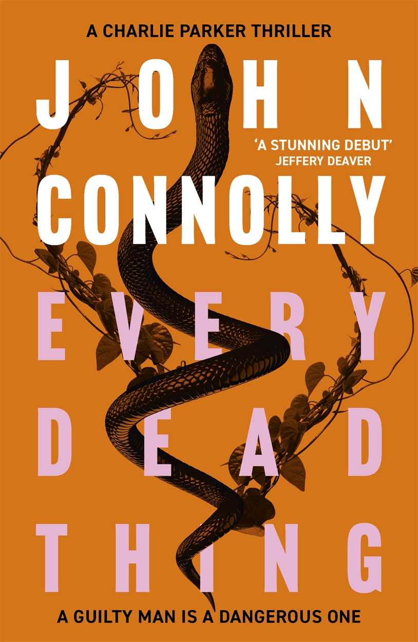 Every Dead Thing by John Connolly | Hachette UK
