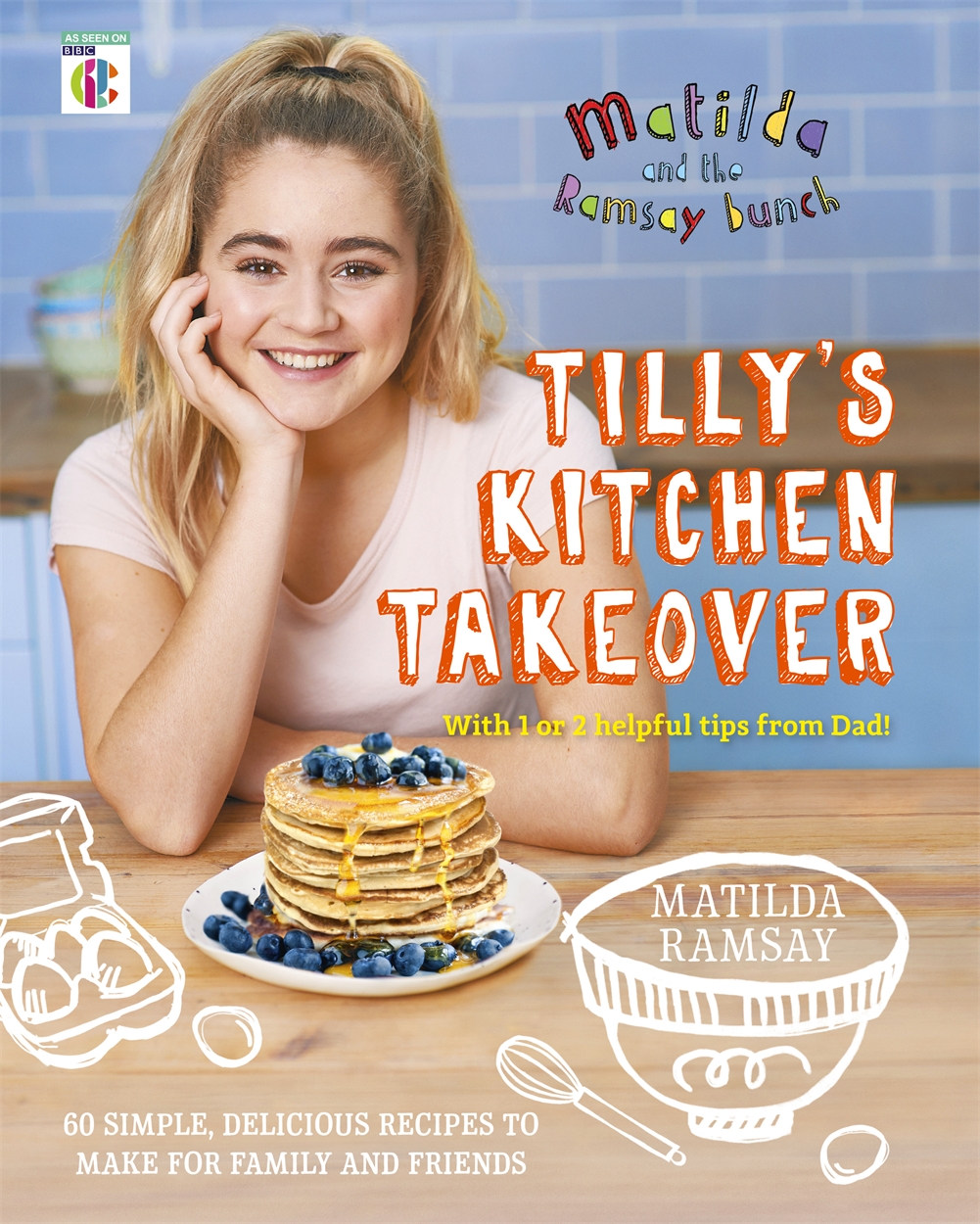 Matilda & The Ramsay Bunch by Matilda Ramsay | Hachette UK