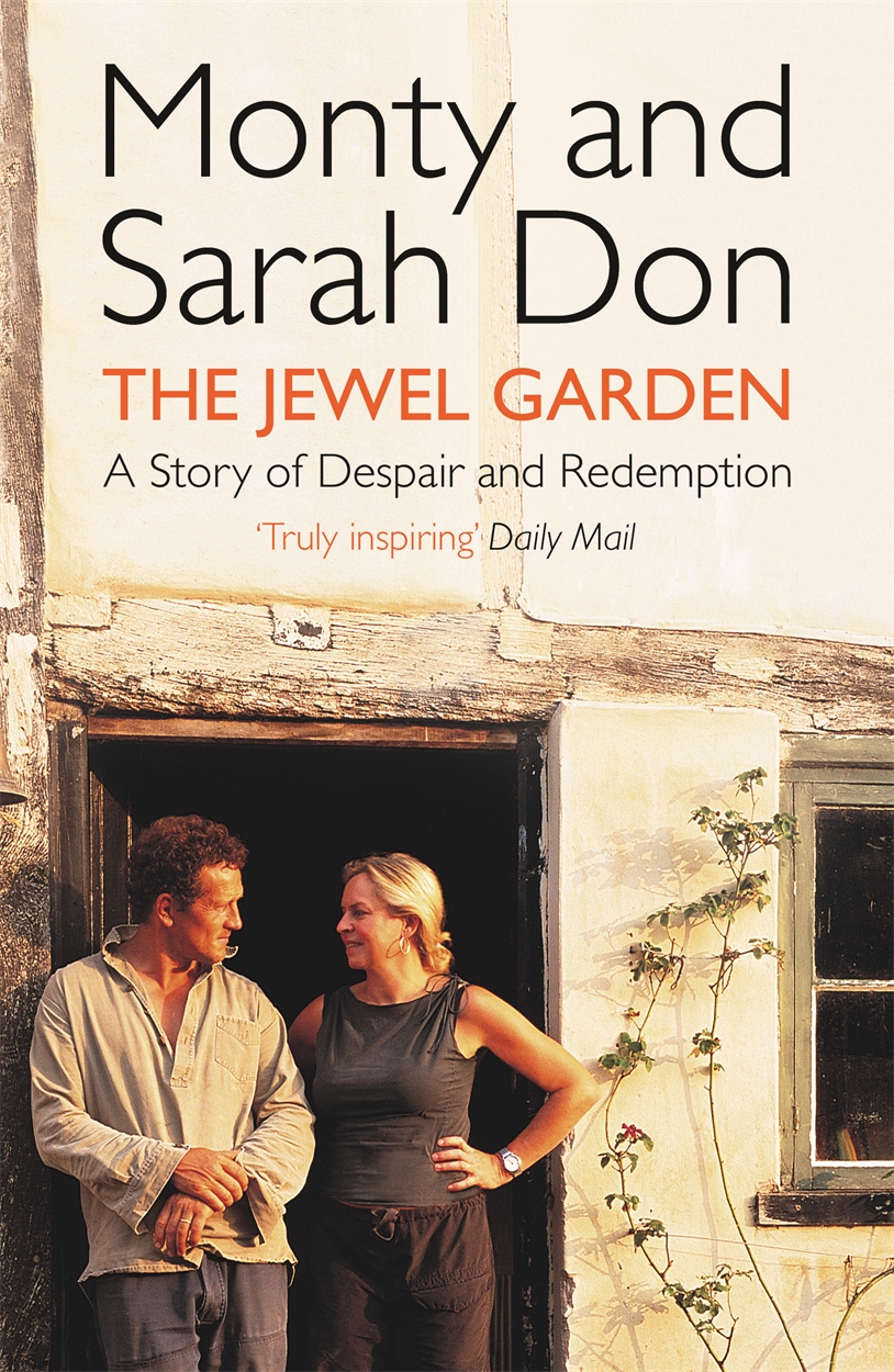 The Jewel Garden by Monty Don | Hachette UK