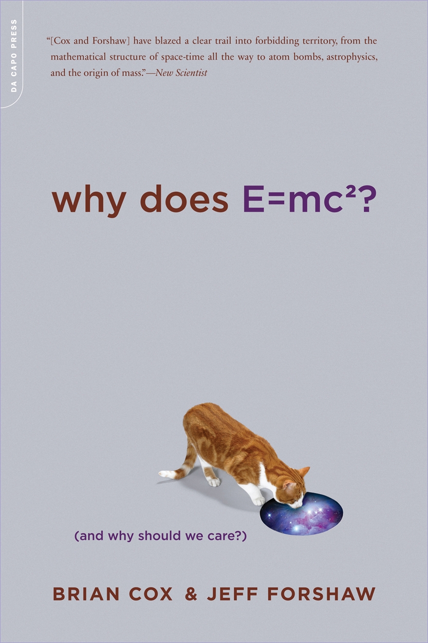 Why Does E=mc2? by Brian Cox | Hachette UK