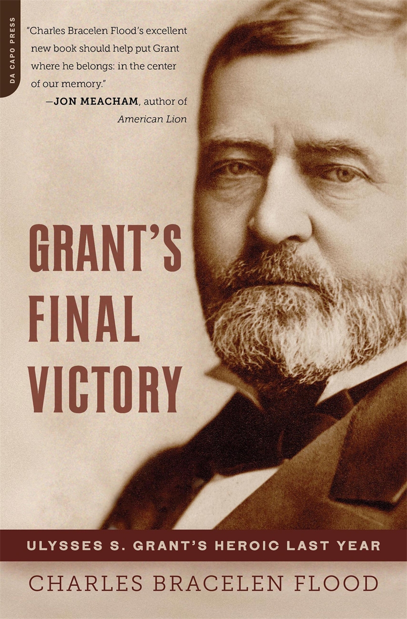 Grant’s Final Victory by Charles Flood | Hachette UK