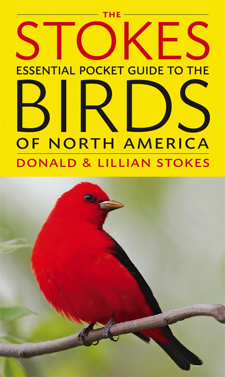 The Stokes Essential Pocket Guide to the Birds of North America by ...