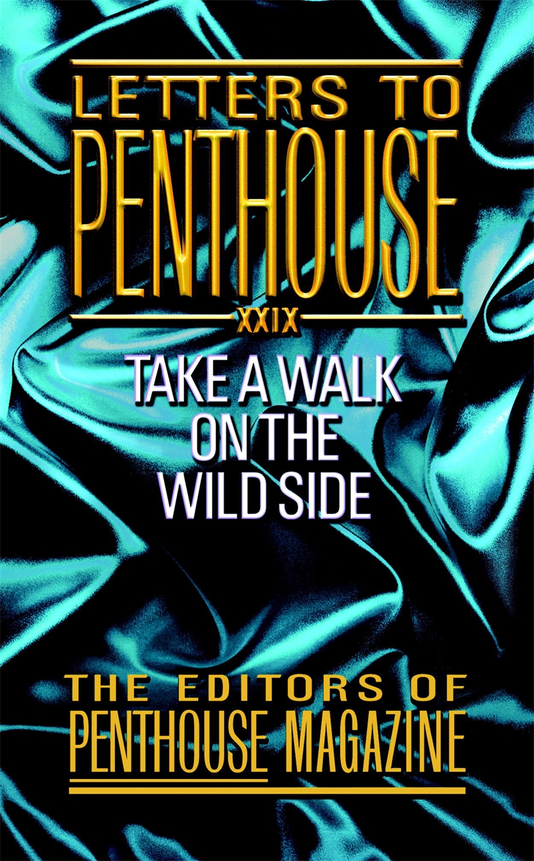 Letters To Penthouse Xxix by Editors of Penthouse | Hachette UK