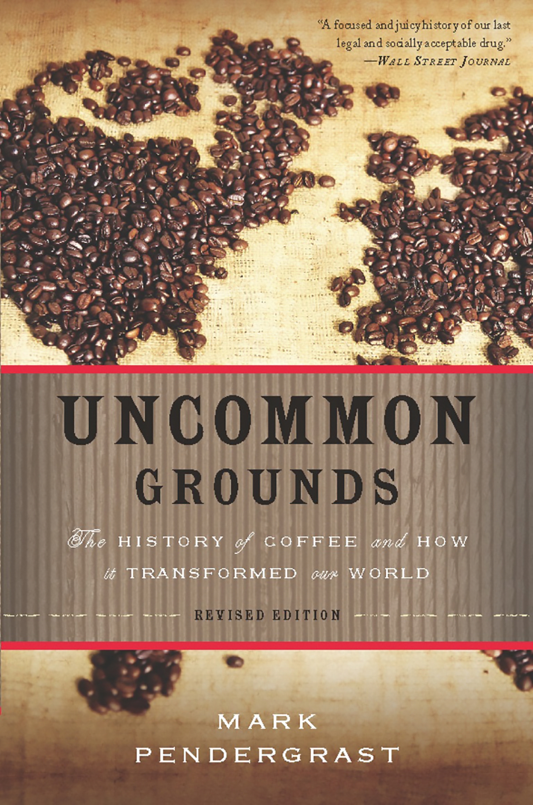 Uncommon Grounds by Mark Pendergrast | Hachette UK