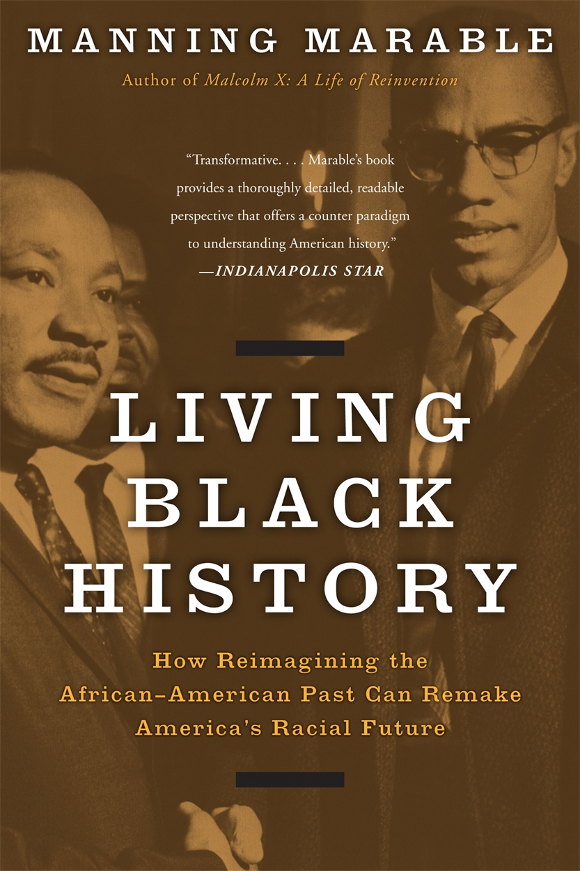 Living Black History by Manning Marable | Hachette UK