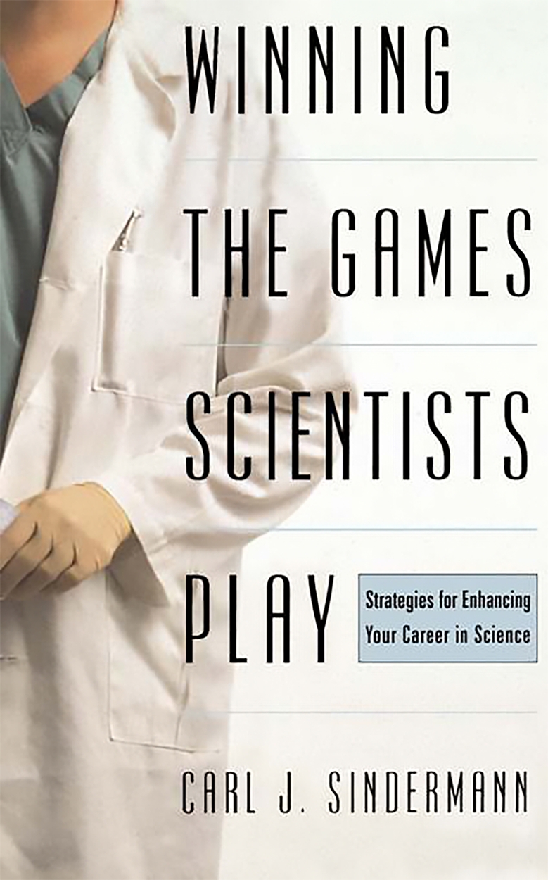 Winning The Game Scientists Play by Carl Sindermann | Hachette UK