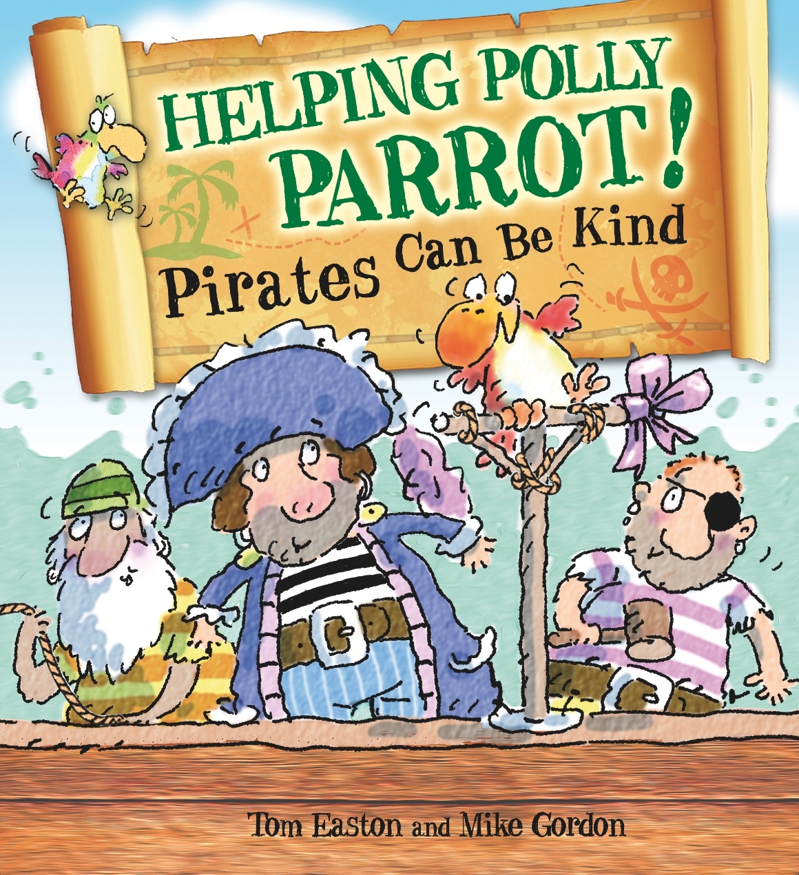 Pirates to the Rescue: Helping Polly Parrot: Pirates Can Be Kind by ...