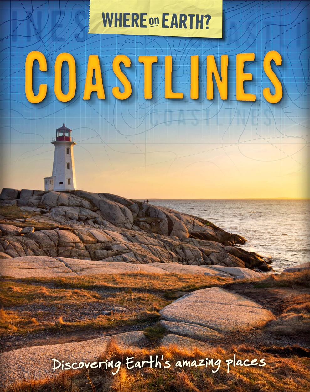The Where on Earth? Book of: Coastlines by Susie Brooks | Hachette UK