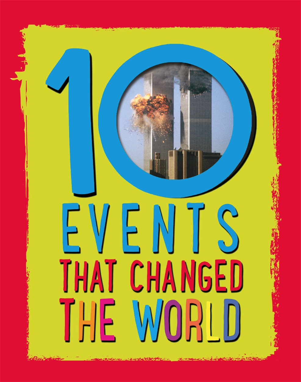10: Events That Changed the World by Cath Senker | Hachette UK