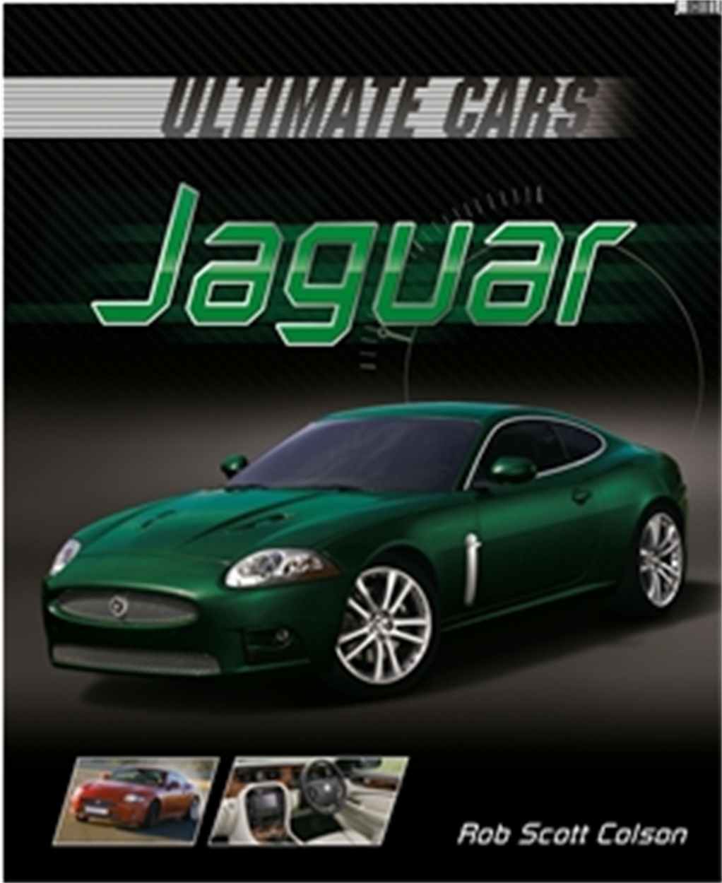Ultimate Cars: Jaguar by Rob Scott Colson | Hachette UK