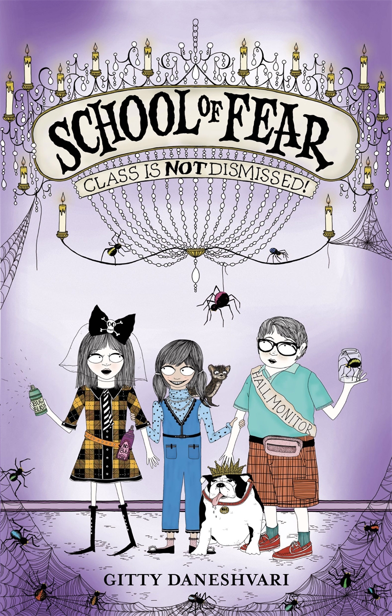 School of Fear: Class is Not Dismissed! by Gitty Daneshvari | Hachette UK