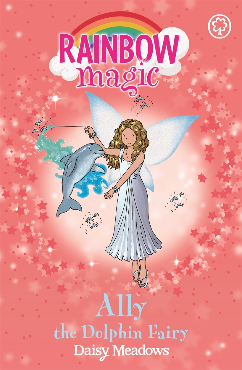 Rainbow Magic: Ally the Dolphin Fairy by Daisy Meadows | Hachette UK