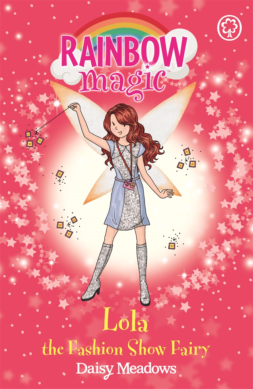 Rainbow Magic: Lola the Fashion Show Fairy by Daisy Meadows | Hachette UK