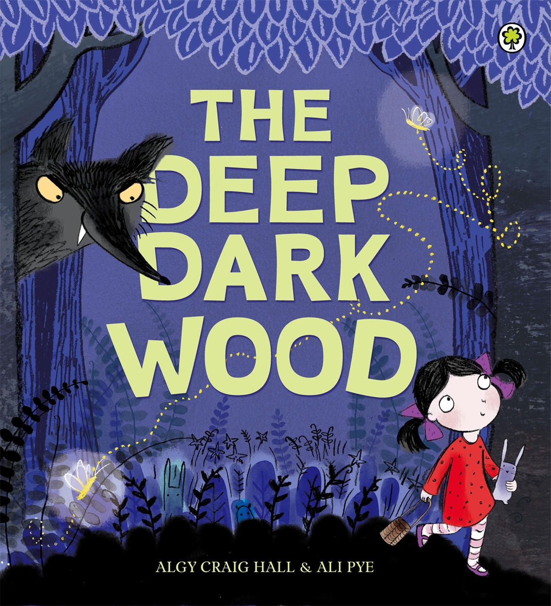 The Deep Dark Wood by Algy Craig Hall | Hachette UK