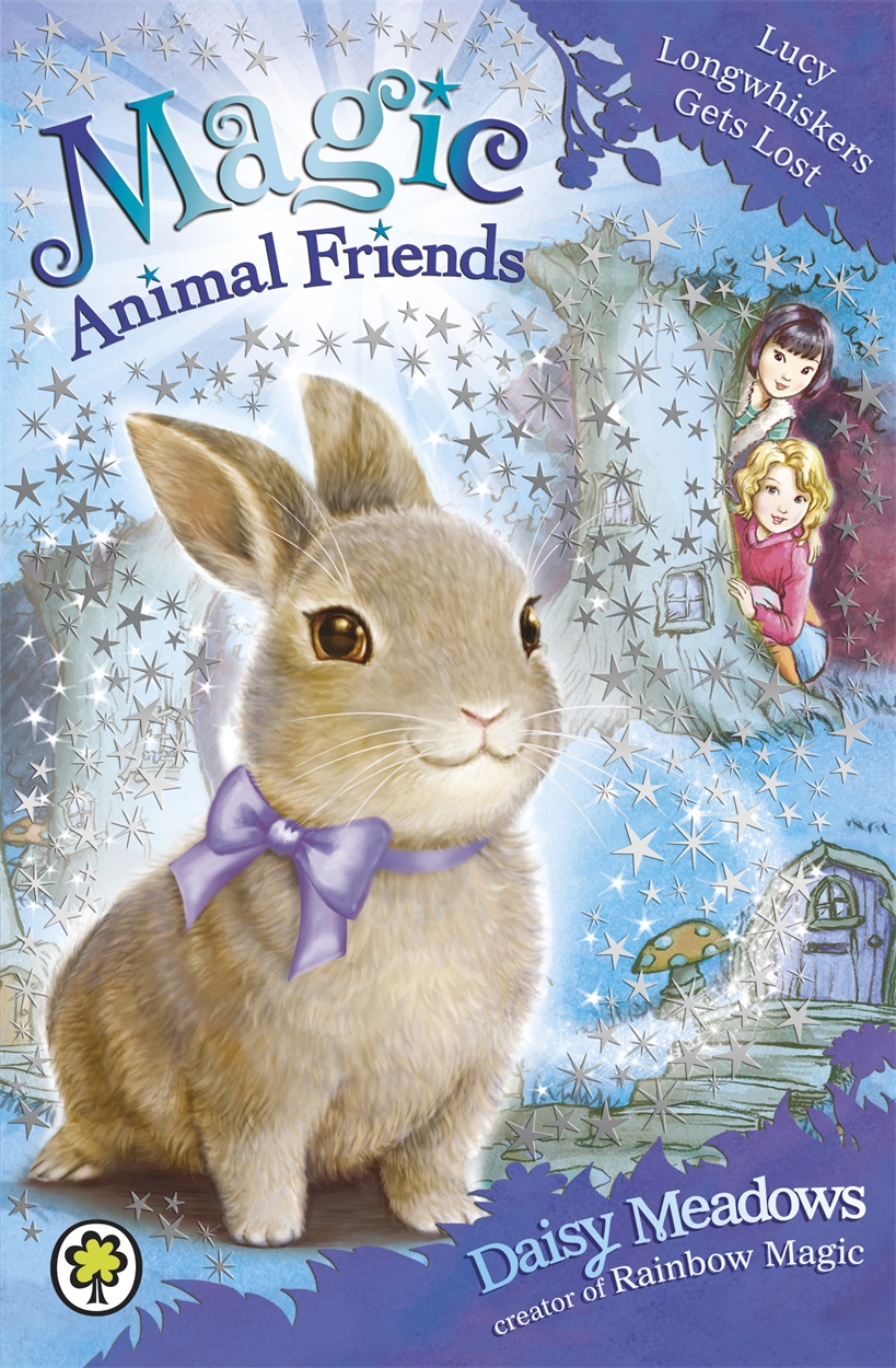 Magic Animal Friends: Lucy Longwhiskers Gets Lost by Daisy Meadows ...