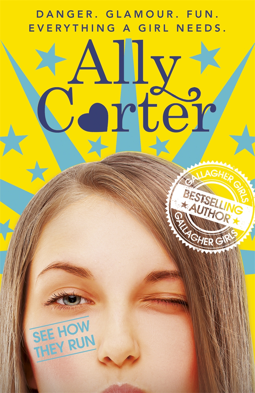 Embassy Row: See How They Run by Ally Carter | Hachette UK