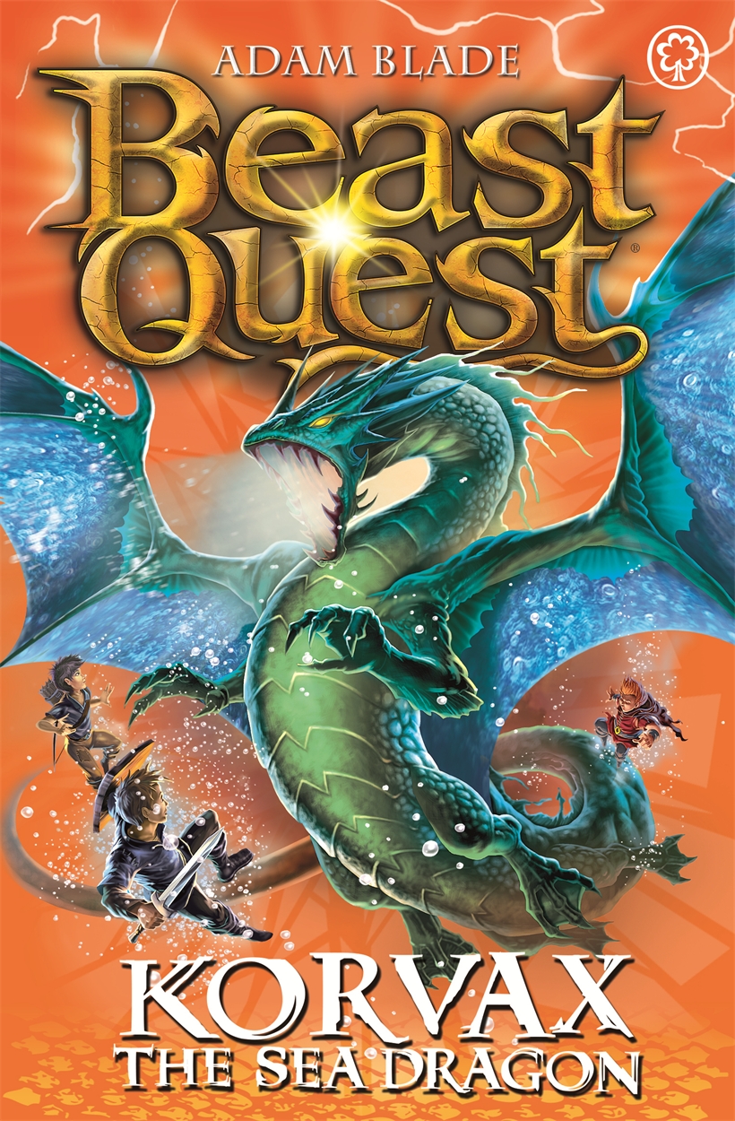 Beast Quest: Korvax the Sea Dragon by Adam Blade | Hachette UK