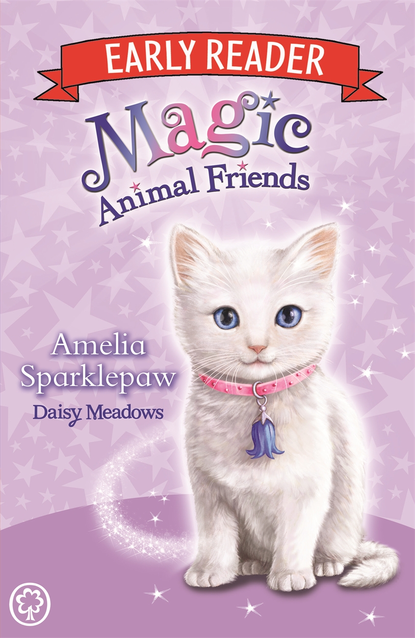 Magic Animal Friends Early Reader: Amelia Sparklepaw by Daisy Meadows ...
