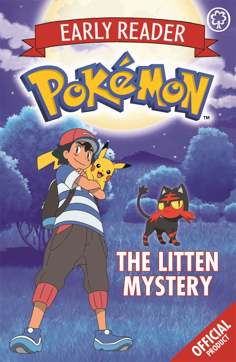 The Official Pokémon Early Reader: The Litten Mystery by | Hachette UK