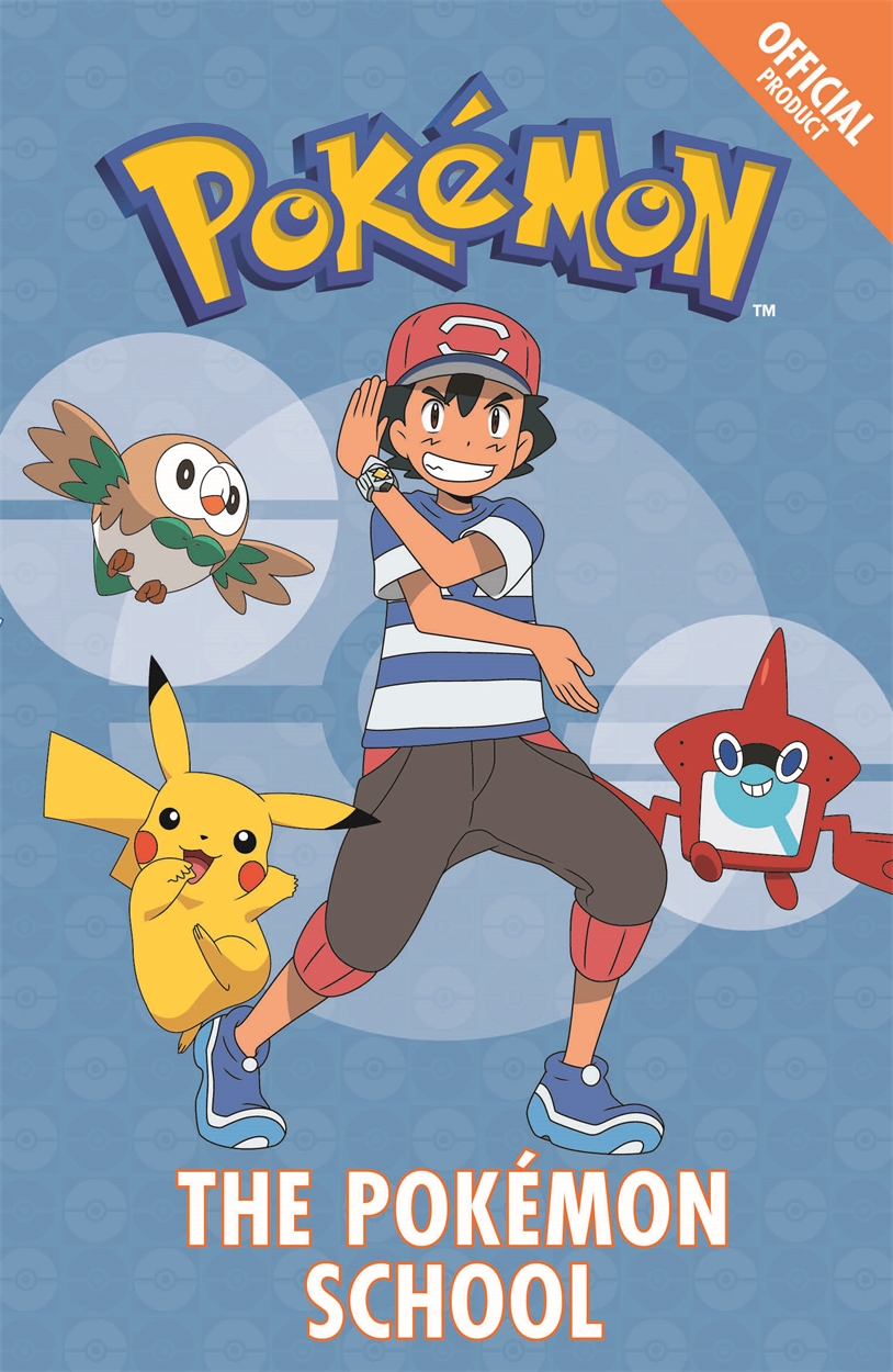 The Official Pokémon Fiction: The Pokémon School by | Hachette UK