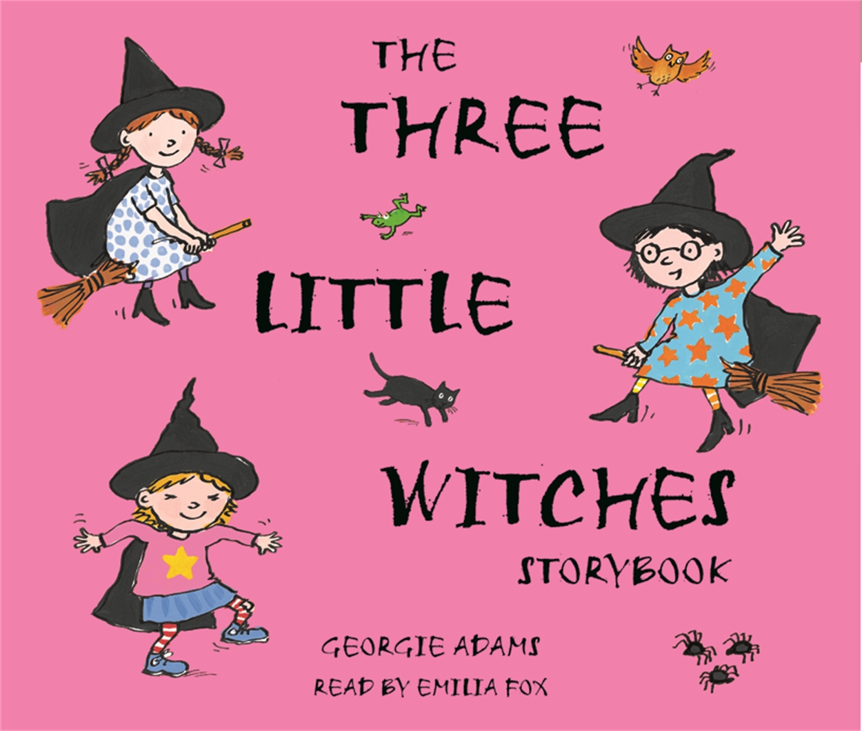 Early Reader: The Three Little Witches Storybook by Georgie Adams ...
