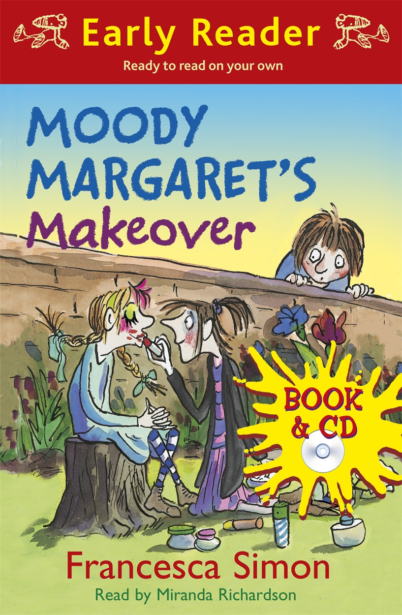 Horrid Henry Early Reader: Moody Margaret’s Makeover by Francesca Simon ...