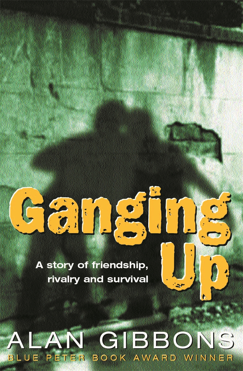 Ganging Up by Alan Gibbons | Hachette UK