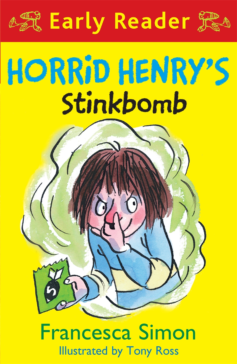 Horrid Henry Early Reader: Horrid Henry's Stinkbomb by Francesca Simon ...