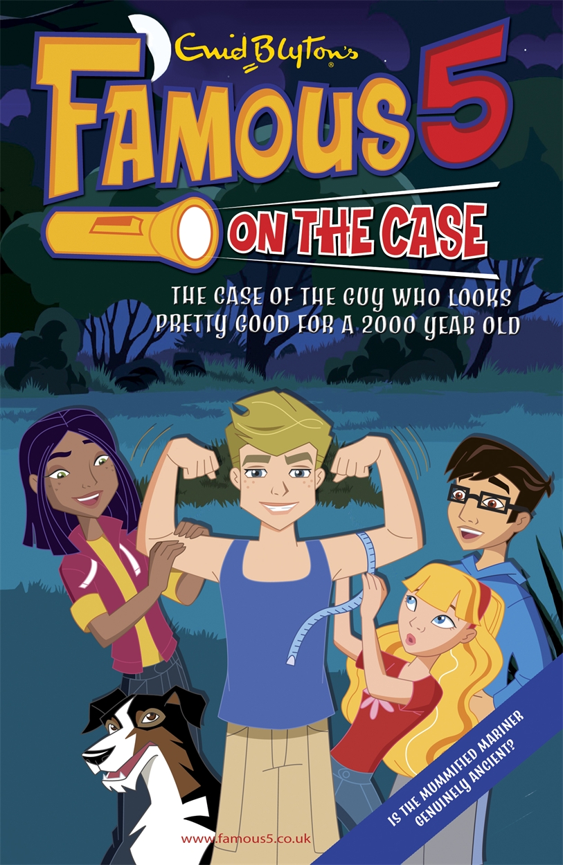 Famous 5 on the Case: Case File 18: The Case of the Guy Who Looks ...