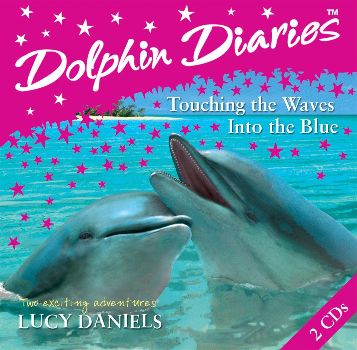 Dolphin Diaries: Into the Blue and Touching the Waves by Lucy Daniels ...