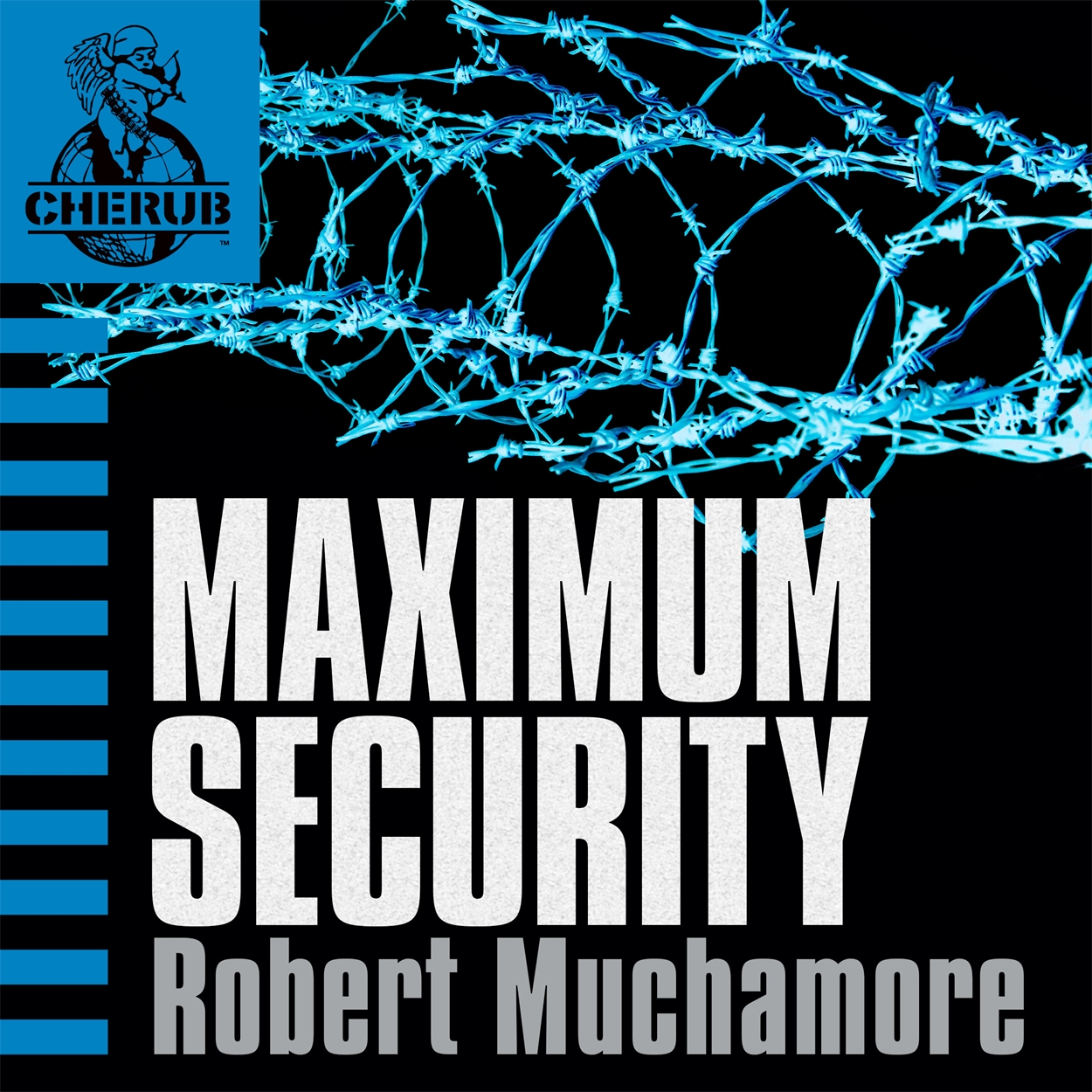 CHERUB: Maximum Security by Robert Muchamore | Hachette UK