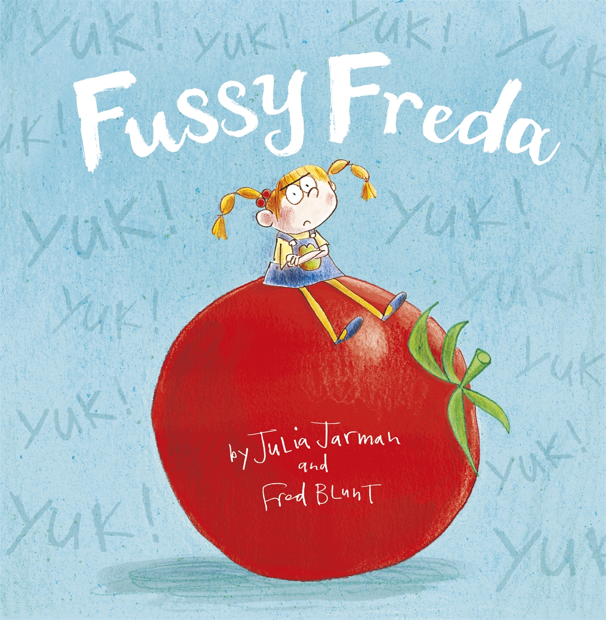Fussy Freda by Julia Jarman | Hachette UK