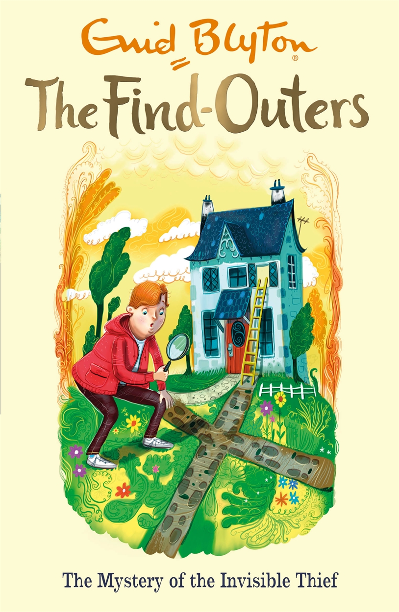 The Find-Outers: The Mystery of the Invisible Thief by Enid Blyton ...