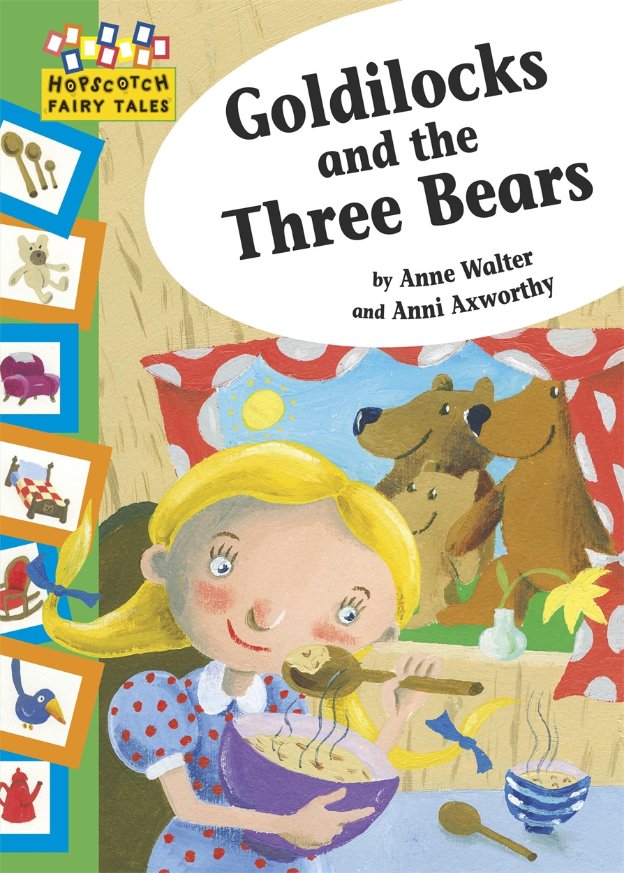 Hopscotch: Fairy Tales: Goldilocks and the Three Bears by Anne Walter ...