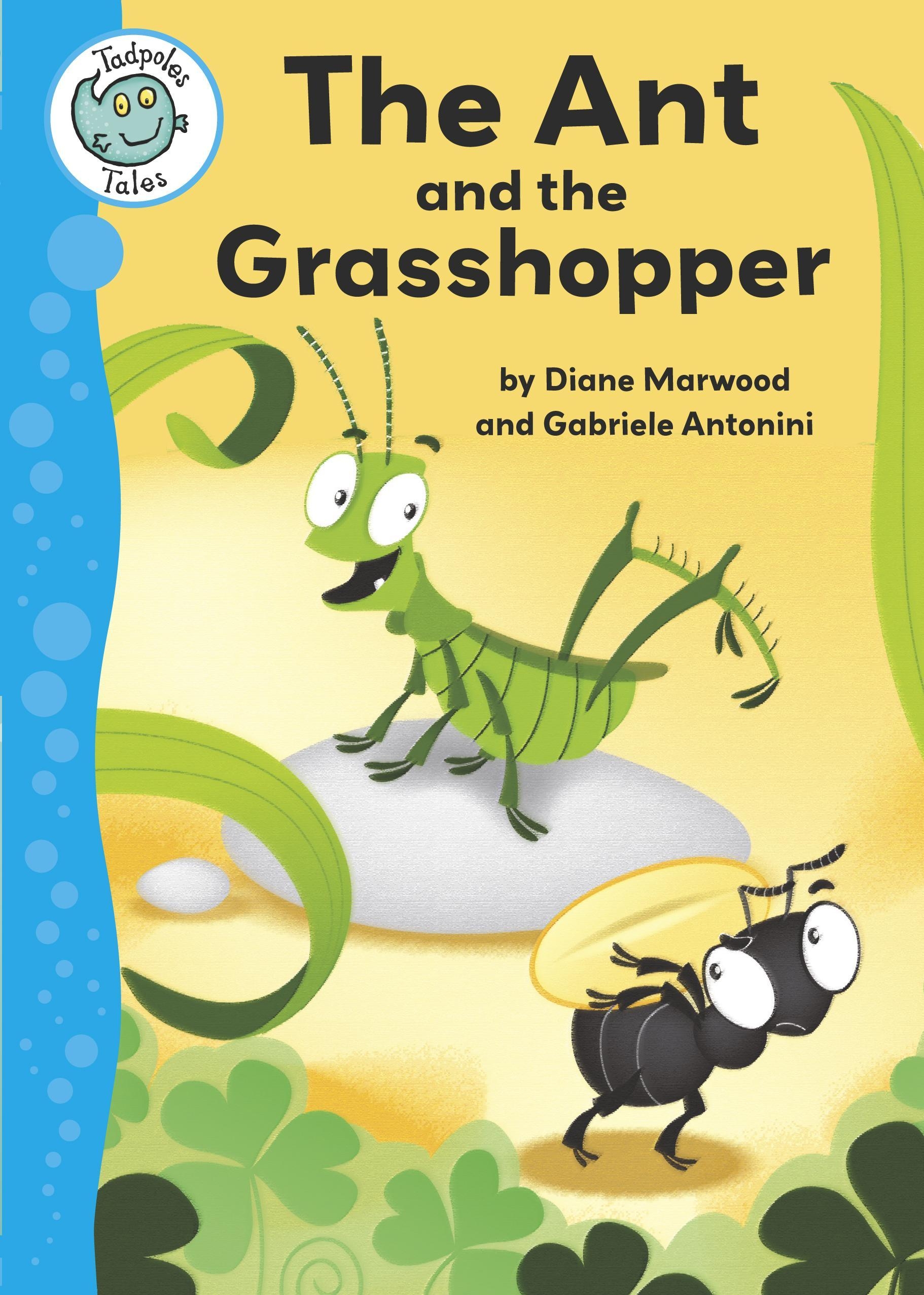 Tadpoles Tales: Aesop's Fables: The Ant and the Grasshopper by Diane ...