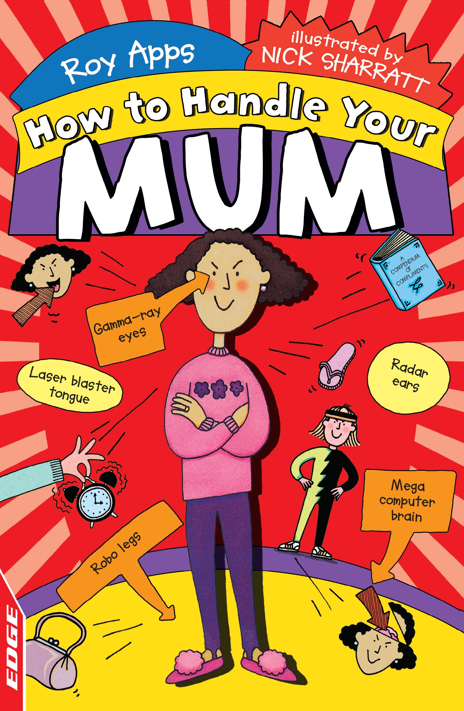 EDGE: How to Handle Your Mum by Roy Apps | Hachette UK
