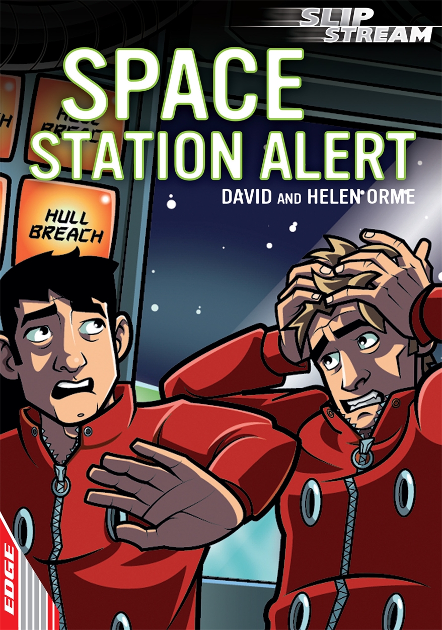 EDGE: Slipstream Short Fiction Level 2: Space Station Alert by David Orme | Hachette UK