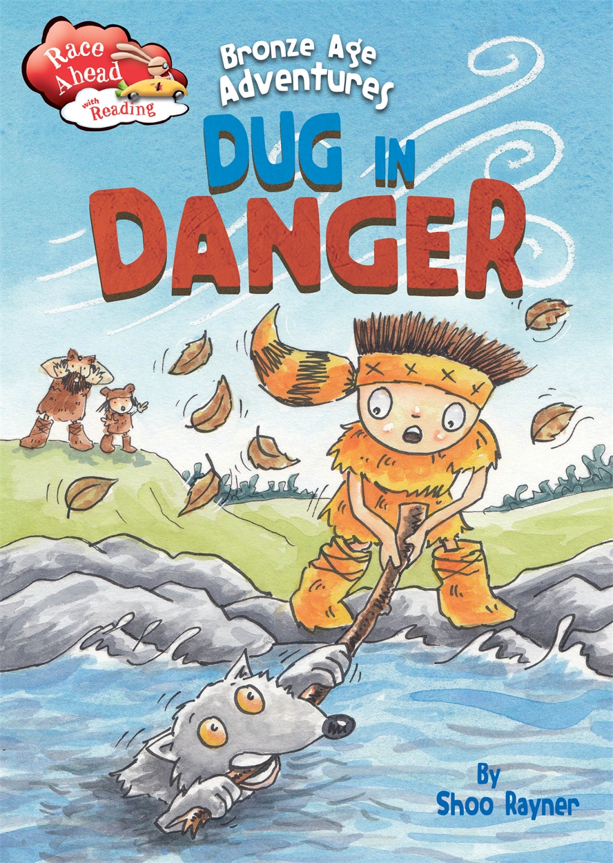 Race Ahead With Reading: Bronze Age Adventures: Dug in Danger by Shoo ...